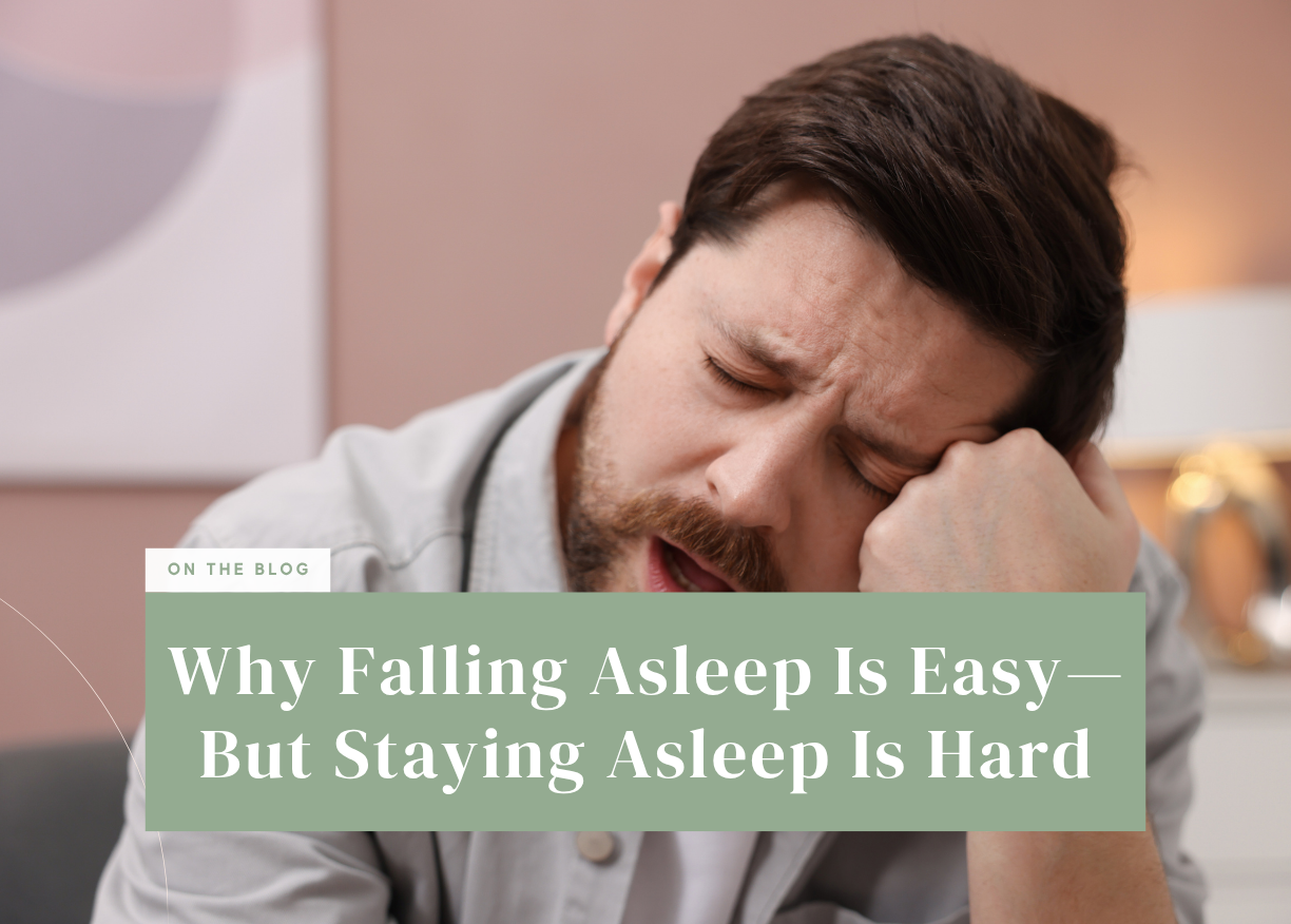 Why Falling Asleep Is Easy—But Staying Asleep Is Hard – Sweet Zzz Official